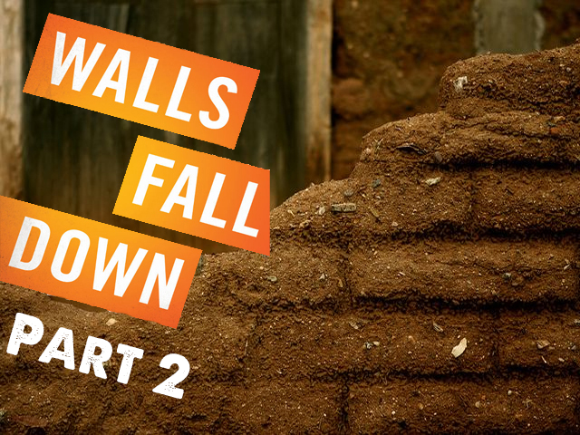 The Walls Fall Down, Part 2 – Open Door Baptist Church