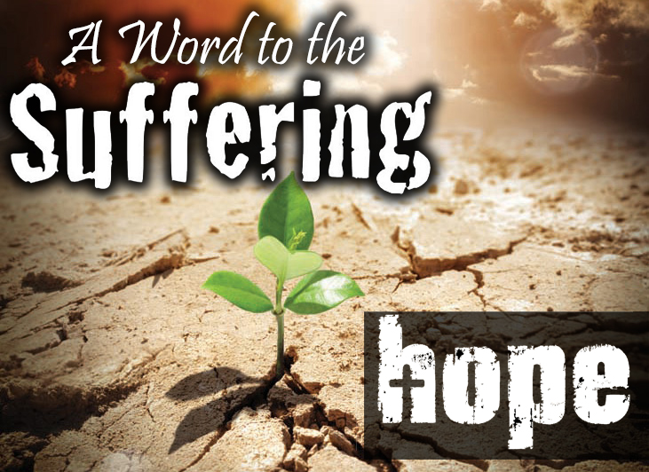 A Word to the Suffering – Hope – Open Door Baptist Church
