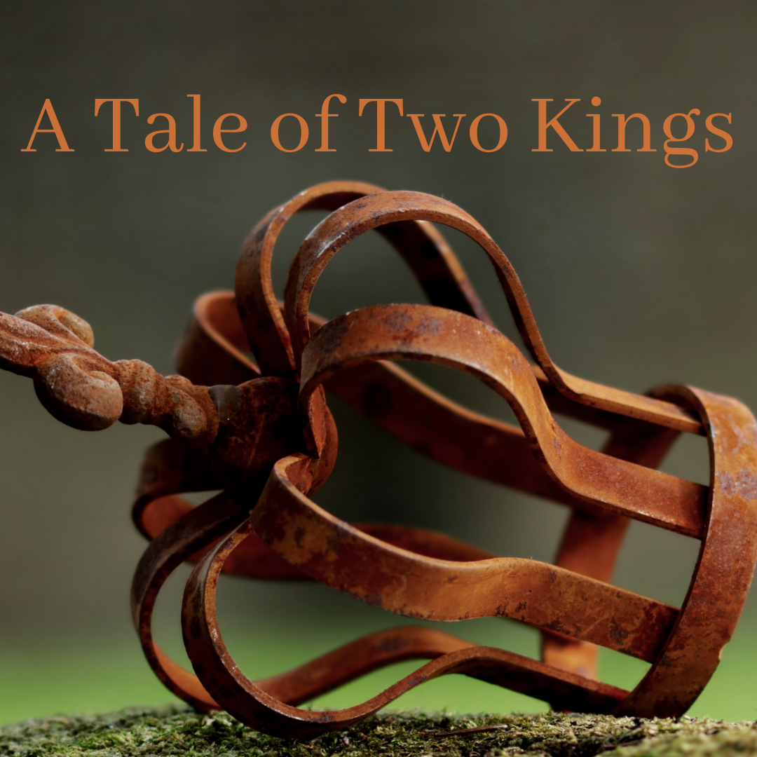 A TALE OF TWO KINGS – Open Door Baptist Church