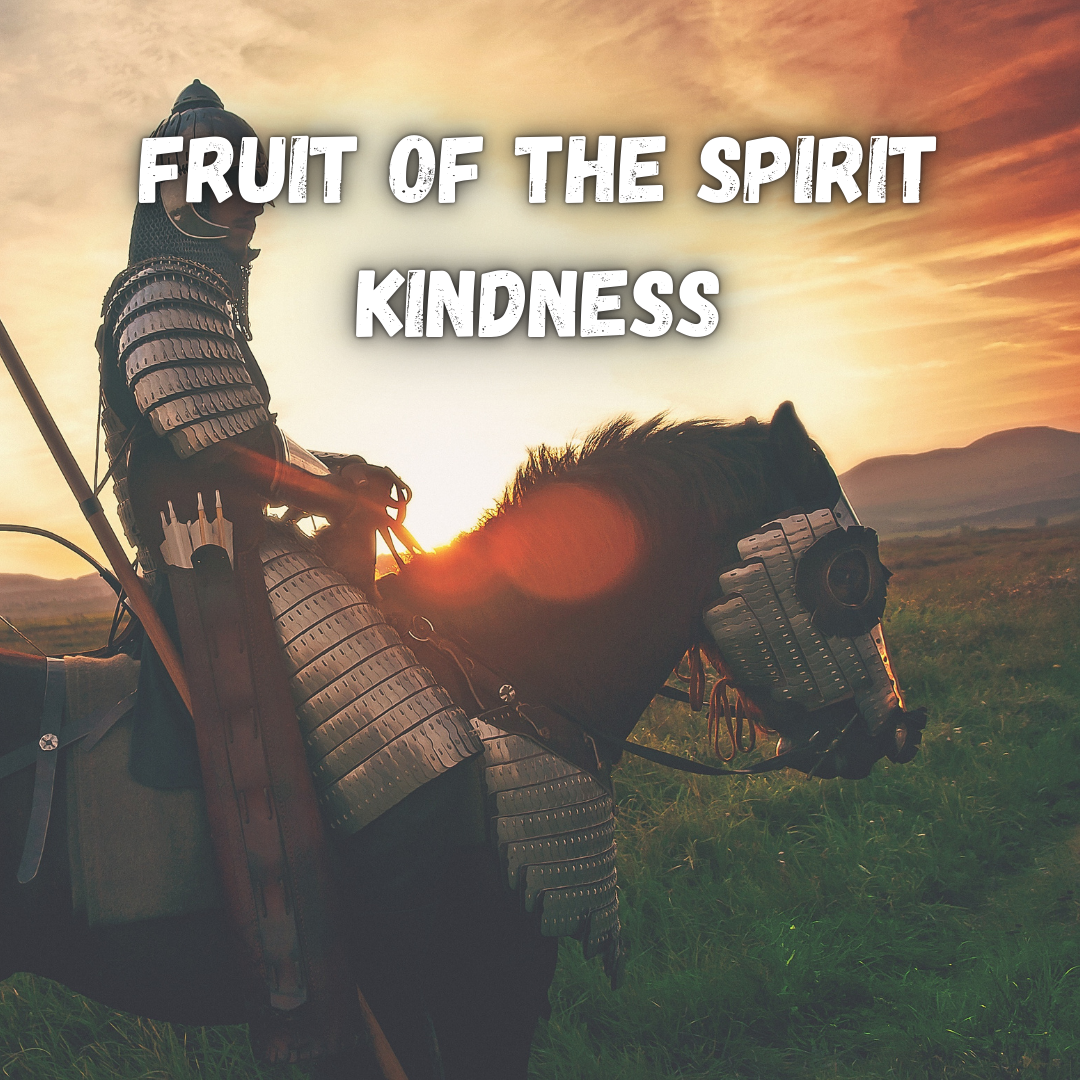 FRUIT OF THE SPIRIT – KINDNESS – Open Door Baptist Church