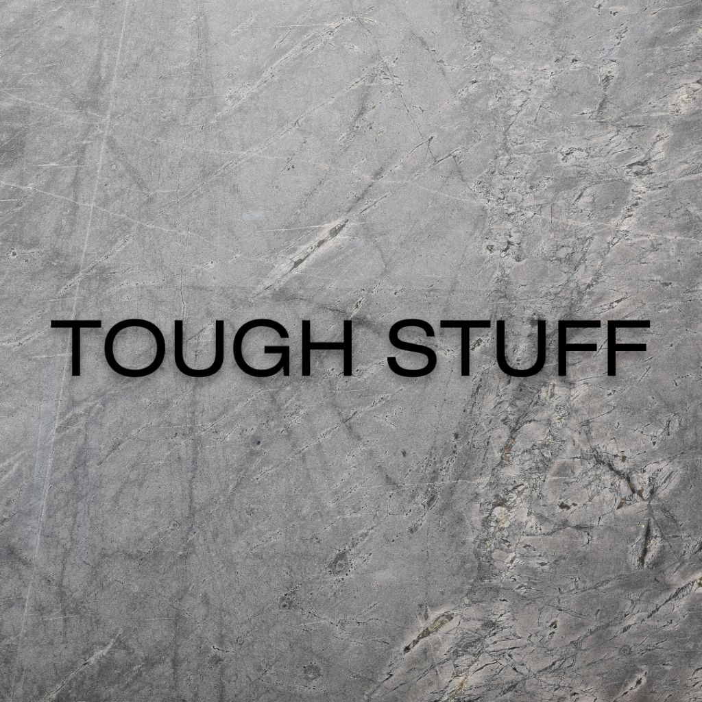TOUGH STUFF – Open Door Baptist Church